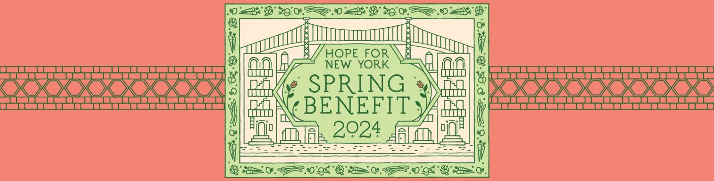 Spring Benefit 2024: Ways to Give | Hope for New York